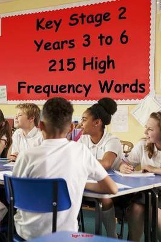 Help Your Child- Key Stage 2 - Years 3 to 6 - 215 High Frequency Words ...
