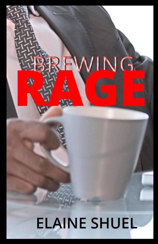Brewing Rage (ebook), Elaine Shuel | 9781452393155 | Boeken | bol