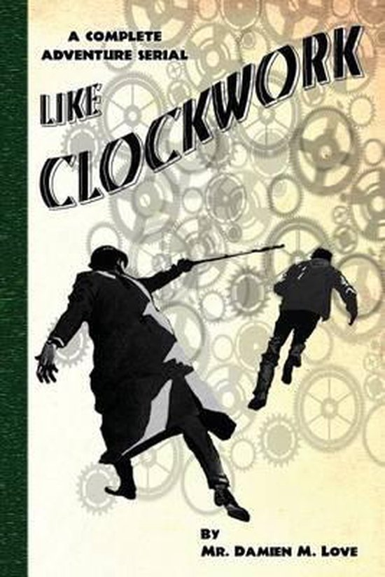 Like Clockwork, MR Damien M Love | 9781490591407 | Boeken | bol