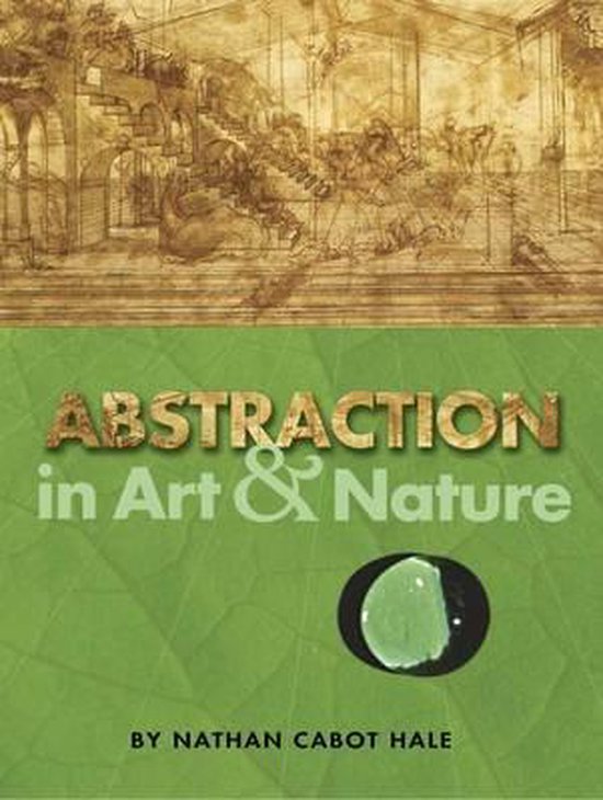 Abstraction in Art and Nature, Nathan Cabot Hale | 9780486274829 | Boeken | bol.com