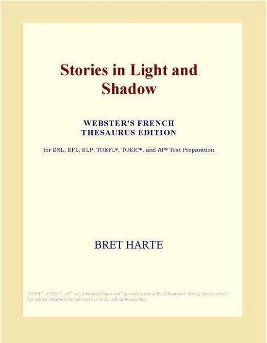Stories in Light and Shadow (Webster's French Thesaurus Edition) (ebook ...