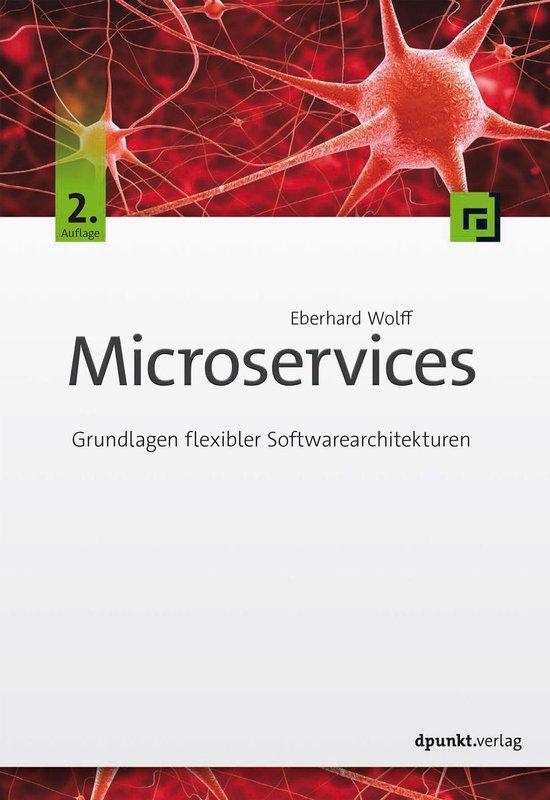 Microservices (ebook), Eberhard Wolff | 9783960884149 | Boeken | bol.com