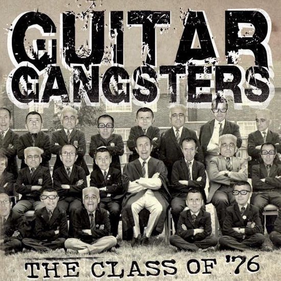 The Class Of '76, Guitar Gangsters | LP (album) | Muziek | bol.com