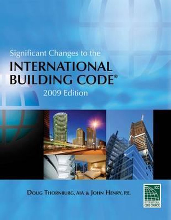 Significant Changes to the International Building Code | 9781435401198 ...
