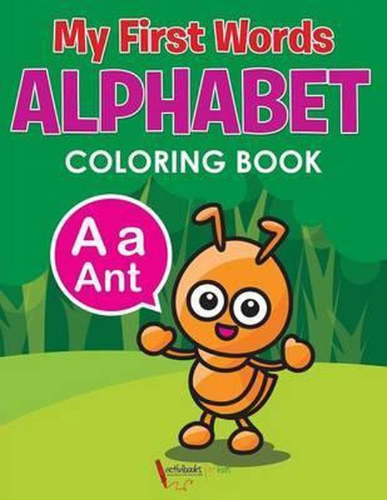 My First Words Alphabet Coloring Book, Activibooks For Kids ...