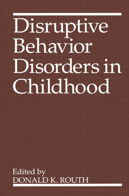 Disruptive Behavior Disorders in Childhood (ebook), Routh ...