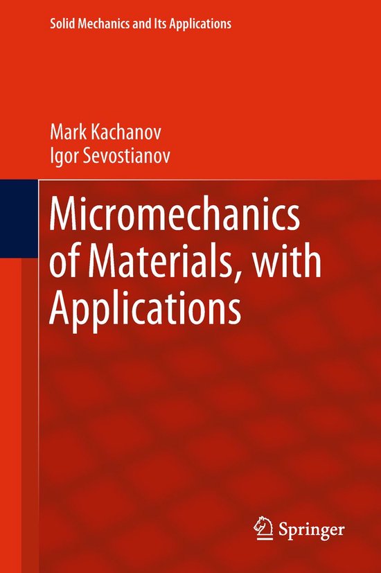 Solid Mechanics and Its Applications 249 - Micromechanics of Materials ...