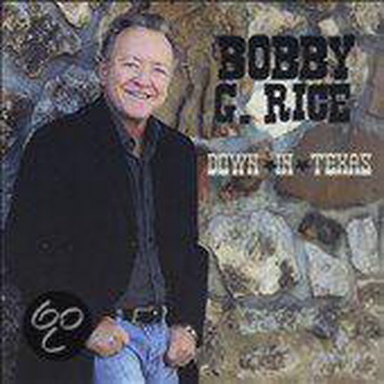 Bobby G. Rice - Down In Texas (CD), Bobby G. Rice | CD (album) | Muziek ...