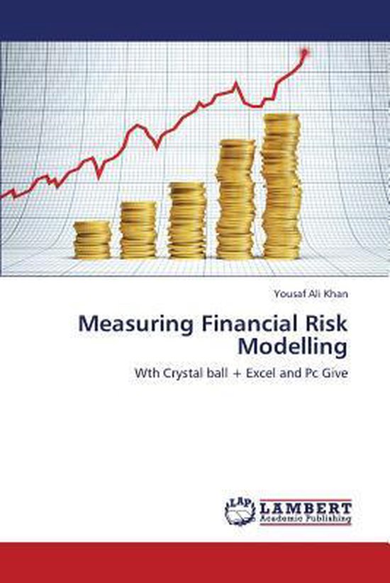 Measuring Financial Risk Modelling | 9783659433580 | Ali Khan Yousaf ...