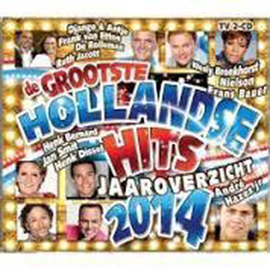 Hollandse Hits 2014 Jaaroverzicht, various artists | Muziek | bol