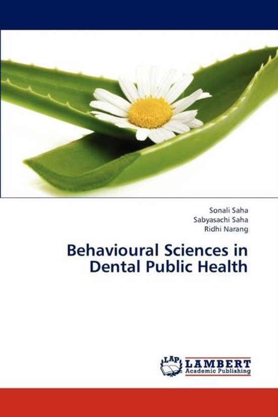 Behavioural Sciences in Dental Public Health | 9783659319396 | Saha ...