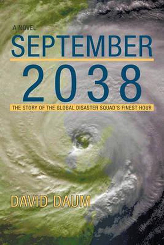September 2038 | 9780595397877 | David Daum | Boeken | bol.com