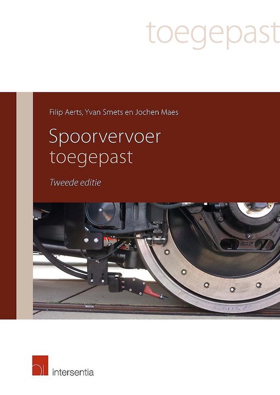 Spoorvervoer toegepast (tweede editie) | 9789400009240 | Filip Aerts ...