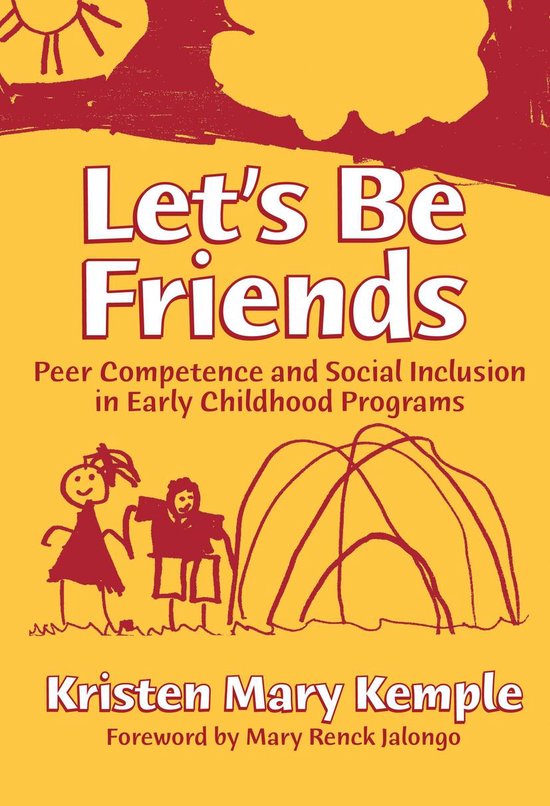 Early Childhood Education Series - Let's Be Friends (ebook), Kristen ...