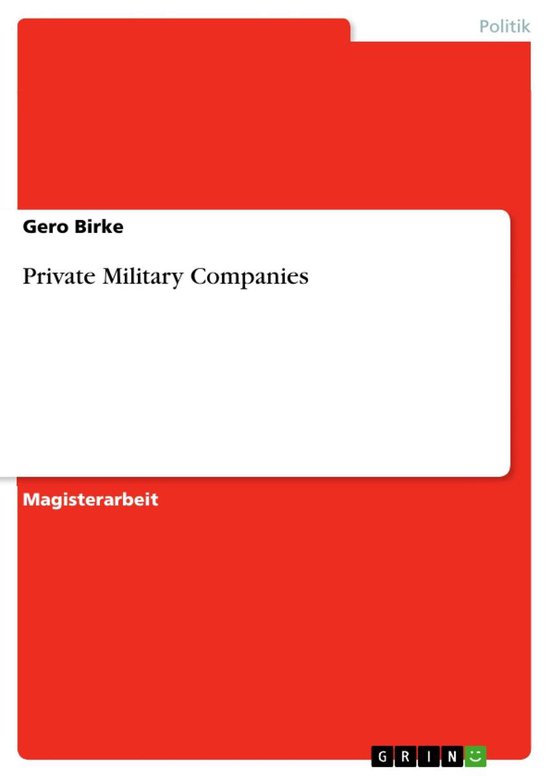 Private Military Companies (ebook), Gero Birke | 9783638539043 | Boeken ...