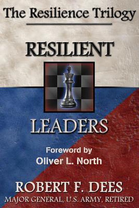 Resilient Leaders--The Resilience Trilogy | 9780985597993 | Robert F ...