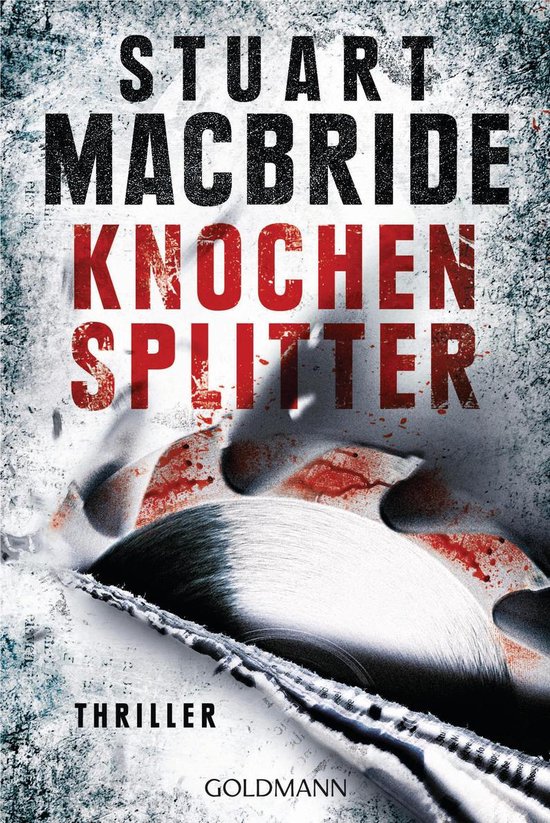 Detective Sergeant Logan McRae 7 - Knochensplitter (ebook), Stuart MacBride |... | bol.com