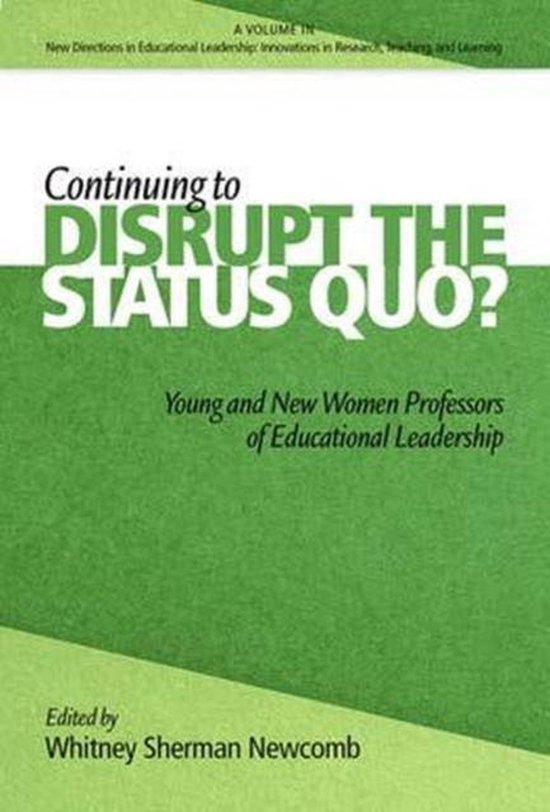 Continuing to Disrupt the Status Quo? | 9781623966409 | Whitney Sherman ...