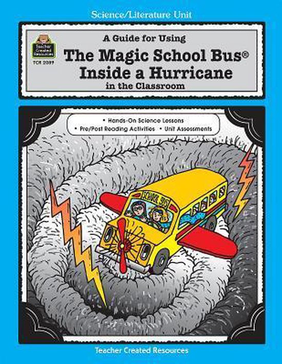 A Guide for Using the Magic School Bus(r) Inside a Hurricane in the ...