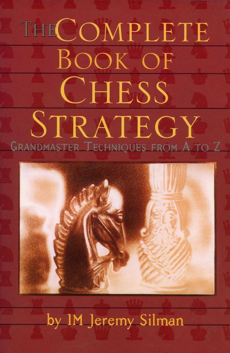 bol.com | Complete Book of Chess Strategy (ebook), Jeremy Silman ...
