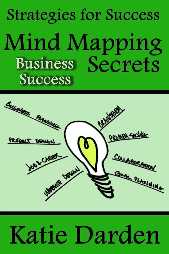 Strategies For Success - Mind Mapping 3 - Mind Mapping Secrets for ...
