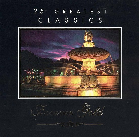 Forever Gold: 25 Greatest Classics, various artists | CD (album ...