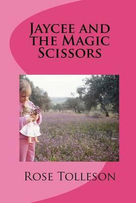 Jaycee and the Magic Scissors | 9781456586652 | Rose Tolleson | Boeken | bol