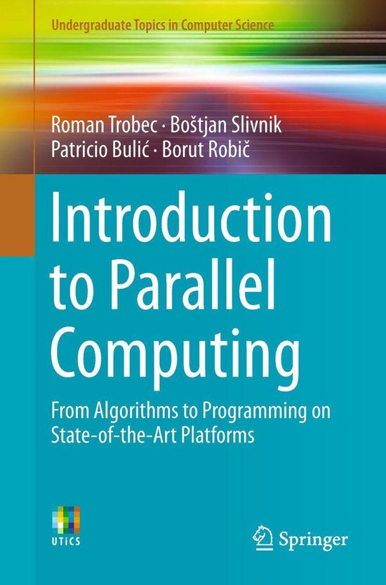Undergraduate Topics in Computer Science - Introduction to Parallel Computing (ebook),... | bol