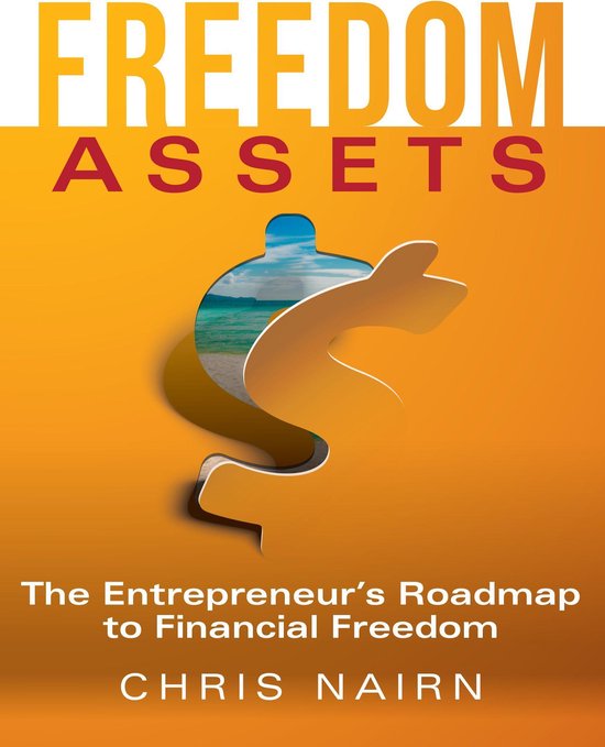 Freedom Assets (ebook), Chris Nairn | 9781925648164 | Boeken | bol.com