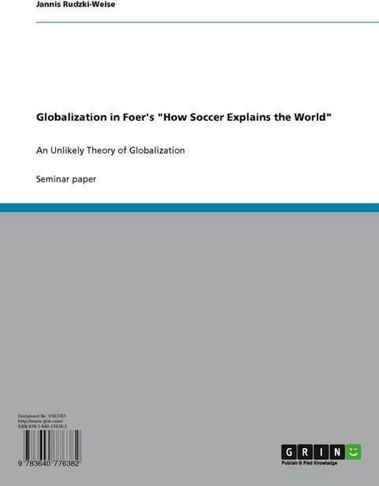 Globalization in Foer's 'How Soccer Explains the World': An Unlikely ...