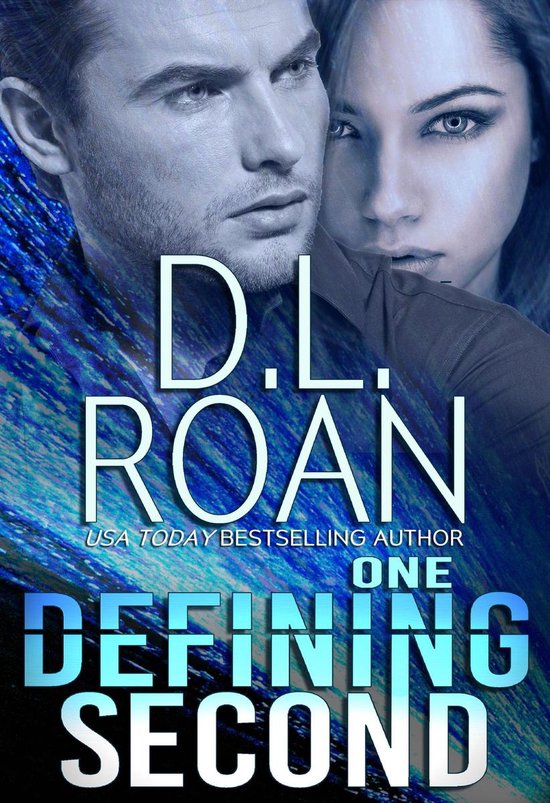 One Defining Second (ebook), D L Roan | 1230002435541 | Boeken | bol.com