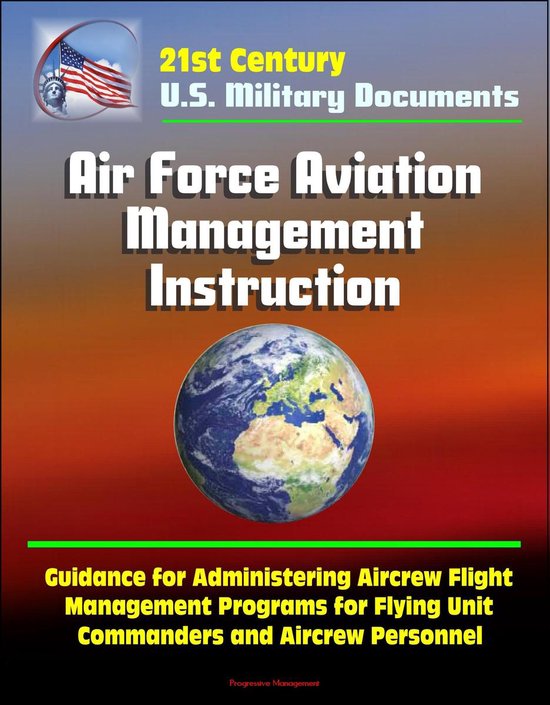 21st Century U.S. Military Documents: Air Force Aviation Management Instruction -... | bol.com