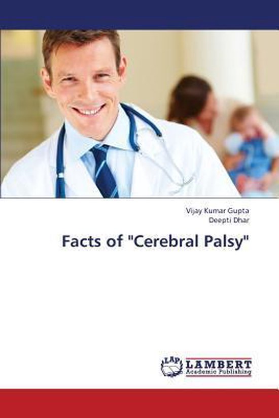 Facts of Cerebral Palsy, Gupta Vijay Kumar | 9783848427840 | Boeken ...