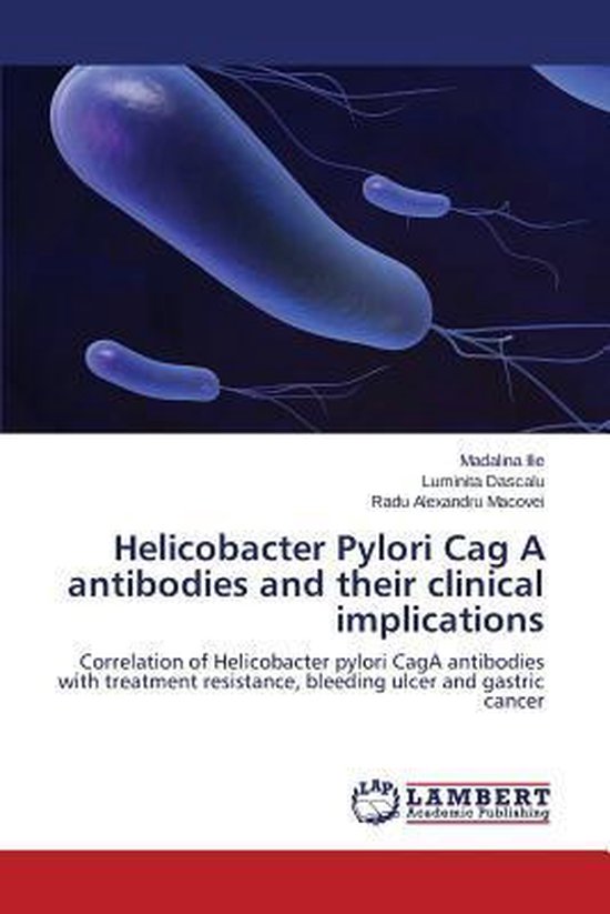 Helicobacter Pylori Cag a Antibodies and Their Clinical Implications ...