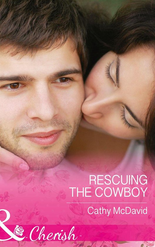Mustang Valley 8 - Rescuing the Cowboy (Mills & Boon Cherish) (Mustang ...