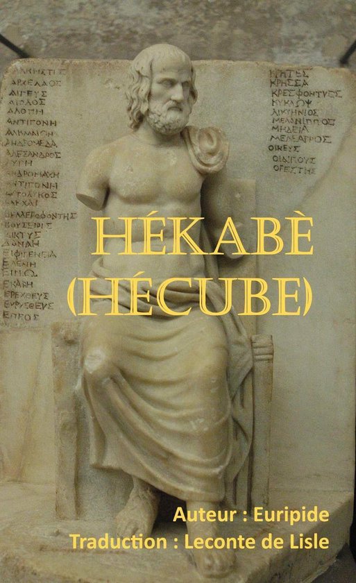 HÉKABÈ (Hécube) (ebook), Euripide | 1230001559903 | Boeken | bol