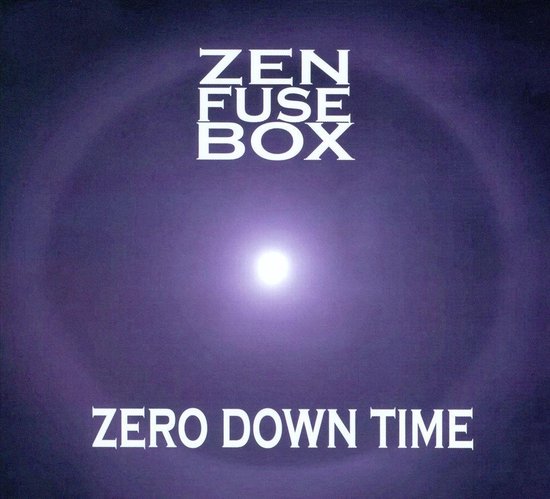 Zero Down Time, Zen Fuse Box | CD (album) | Muziek | bol.com
