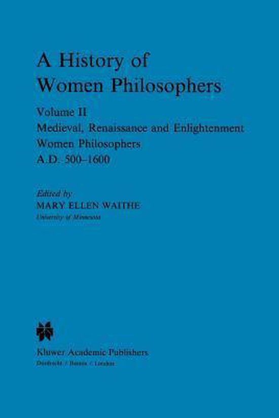 History of Women Philosophers-A History of Women Philosophers, Mary ...