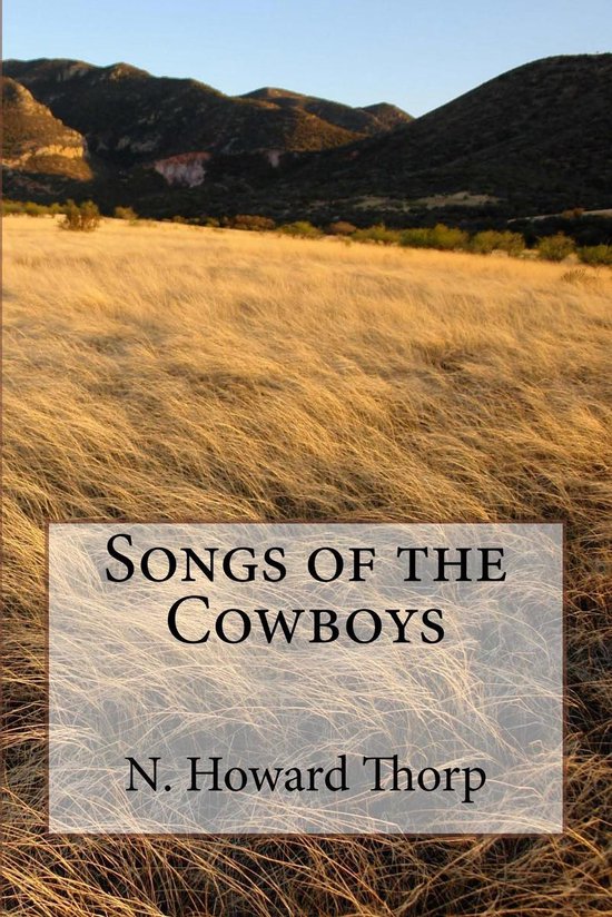 Classic Songs of the Western Frontier 2 - Songs of the Cowboys ...