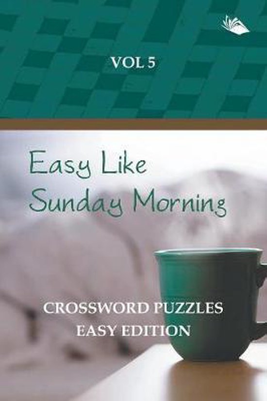 Easy Like Sunday Morning Vol 5, Speedy Publishing Llc | 9781682802793 ...