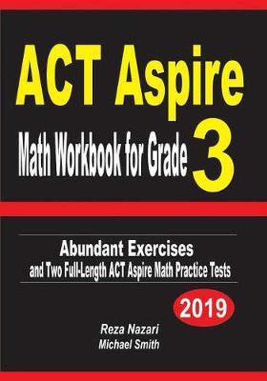 ACT Aspire Math Workbook for Grade 3 | 9781090163400 | Reza Nazari ...