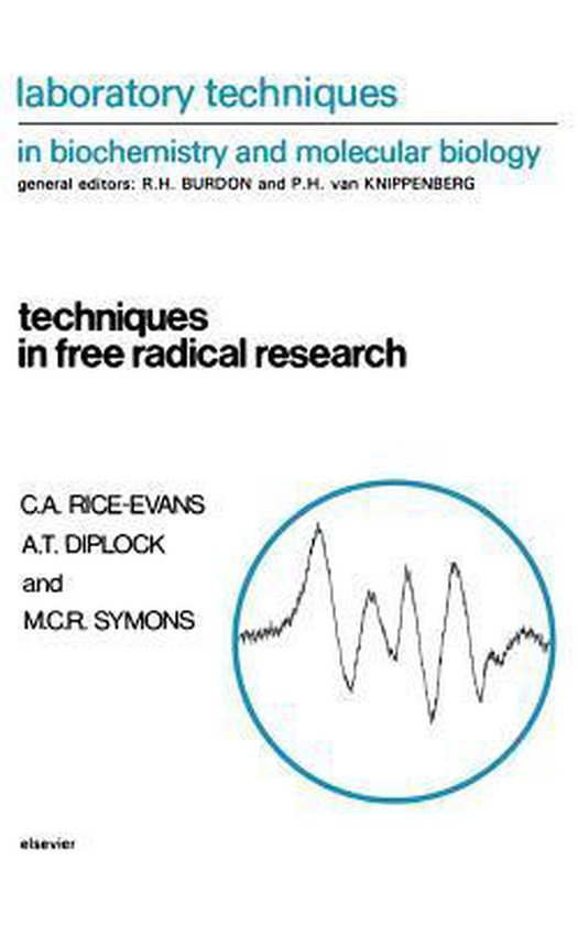 Techniques in Free Radical Research | 9780444813145 | A.T. Diplock ...