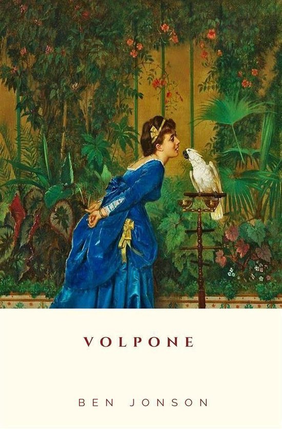 Volpone (ebook), Ben Jonson | 9788834132043 | Boeken | bol