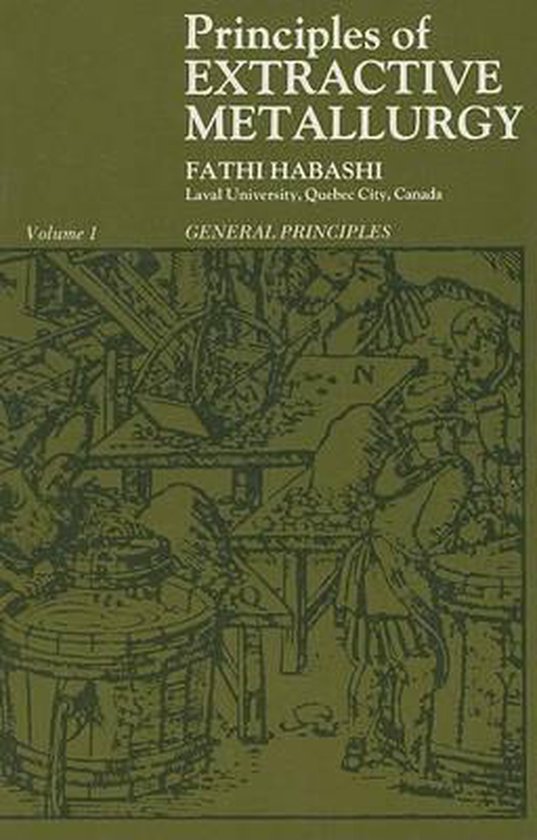 Principles of Extractive Metallurgy, Fathi Habashi | 9780677017709 ...