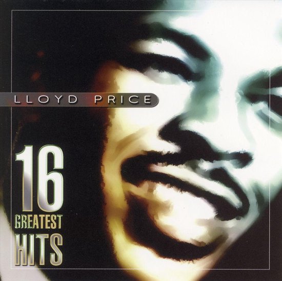 16 Greatest Hits, Lloyd Price | CD (album) | Muziek | bol