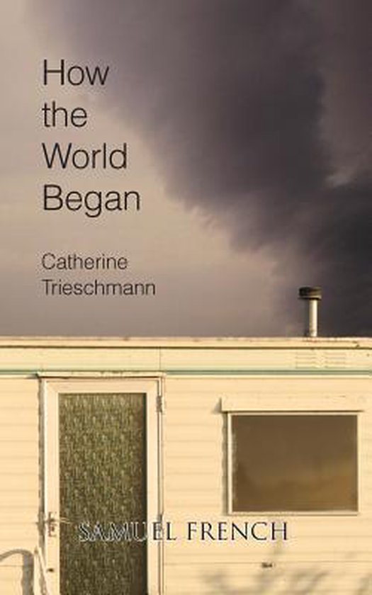 How the World Began | 9780573700583 | Catherine Trieschmann | Boeken | bol