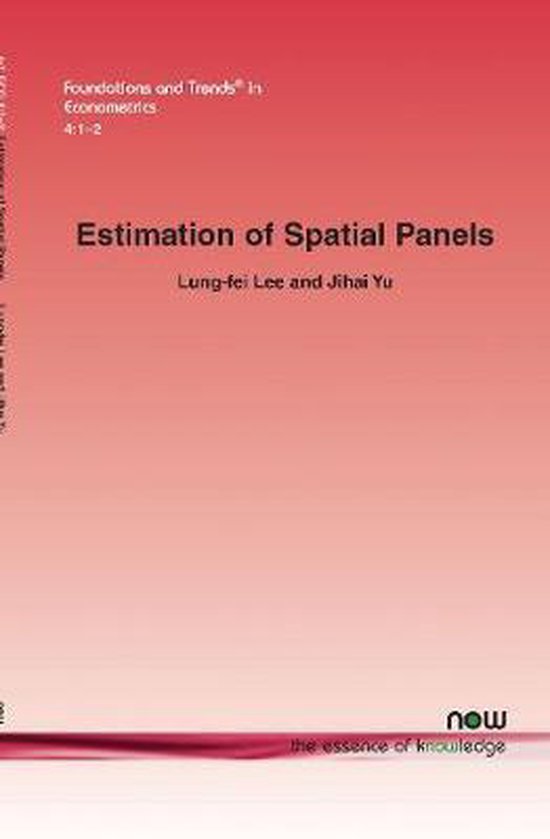 Estimation of Spatial Panels | 9781601984265 | Lung-fei Lee | Boeken ...
