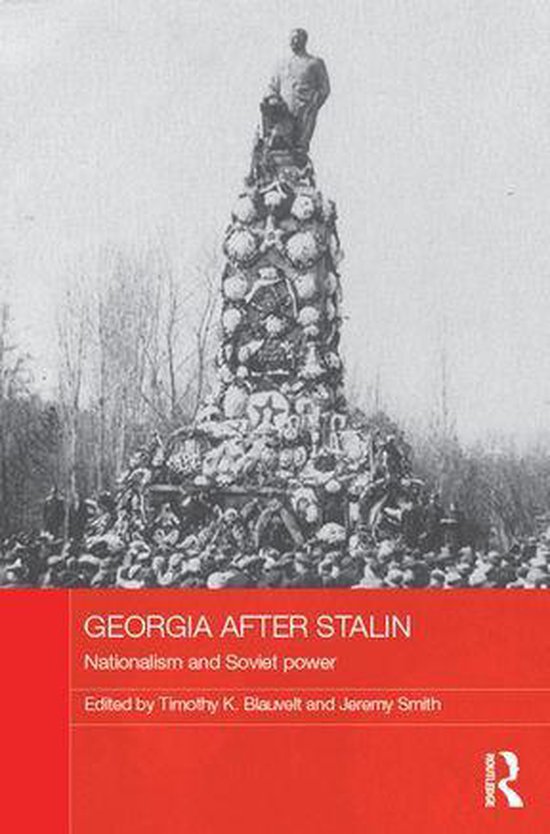 Georgia after Stalin (ebook), Timothy K. Blauvelt | 9781317369783 ...