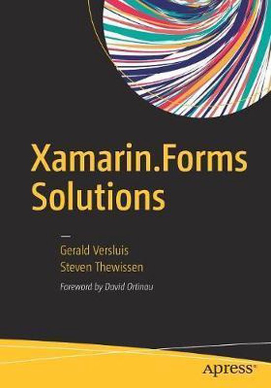 Xamarin.Forms Solutions, Gerald Versluis | 9781484241332 | Boeken | bol.com