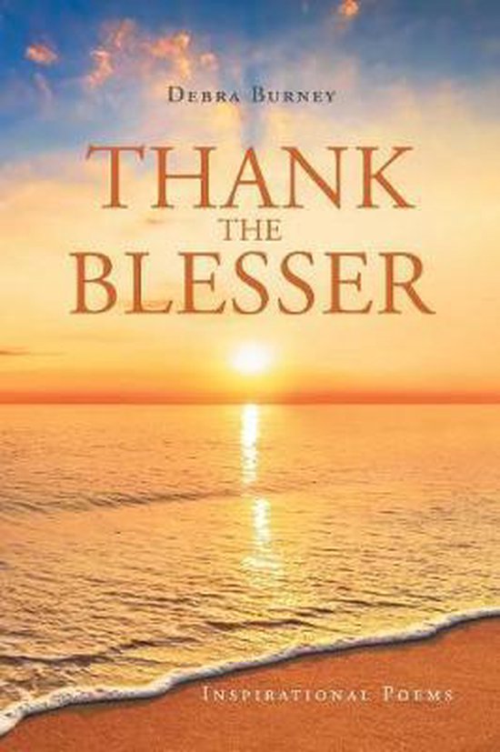 Thank the Blesser, Debra Burney | 9781681978833 | Boeken | bol.com
